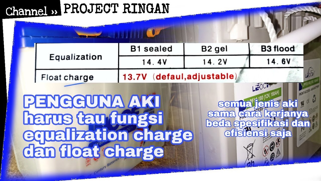 FLOAT BATTERY VOLTAGE DAN EQUALIZE BATTERY - YouTube