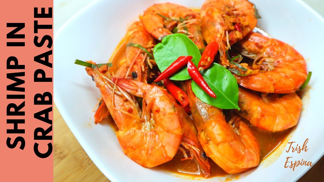 Shrimp in Crab Paste (Hipon sa Taba ng Talangka) - YouTube