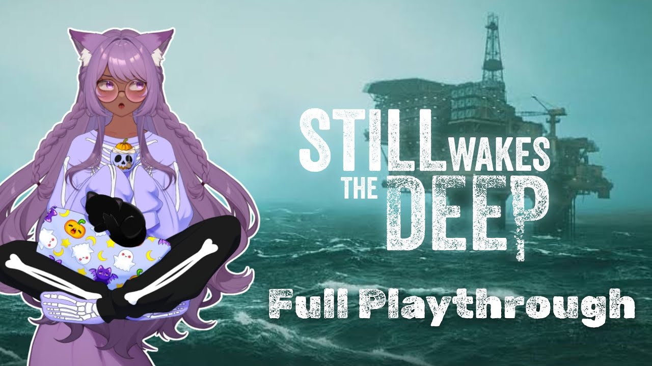 【Still Wakes the Deep VOD】Katelina’s First Playthrough | Twitch Vod 10 ...