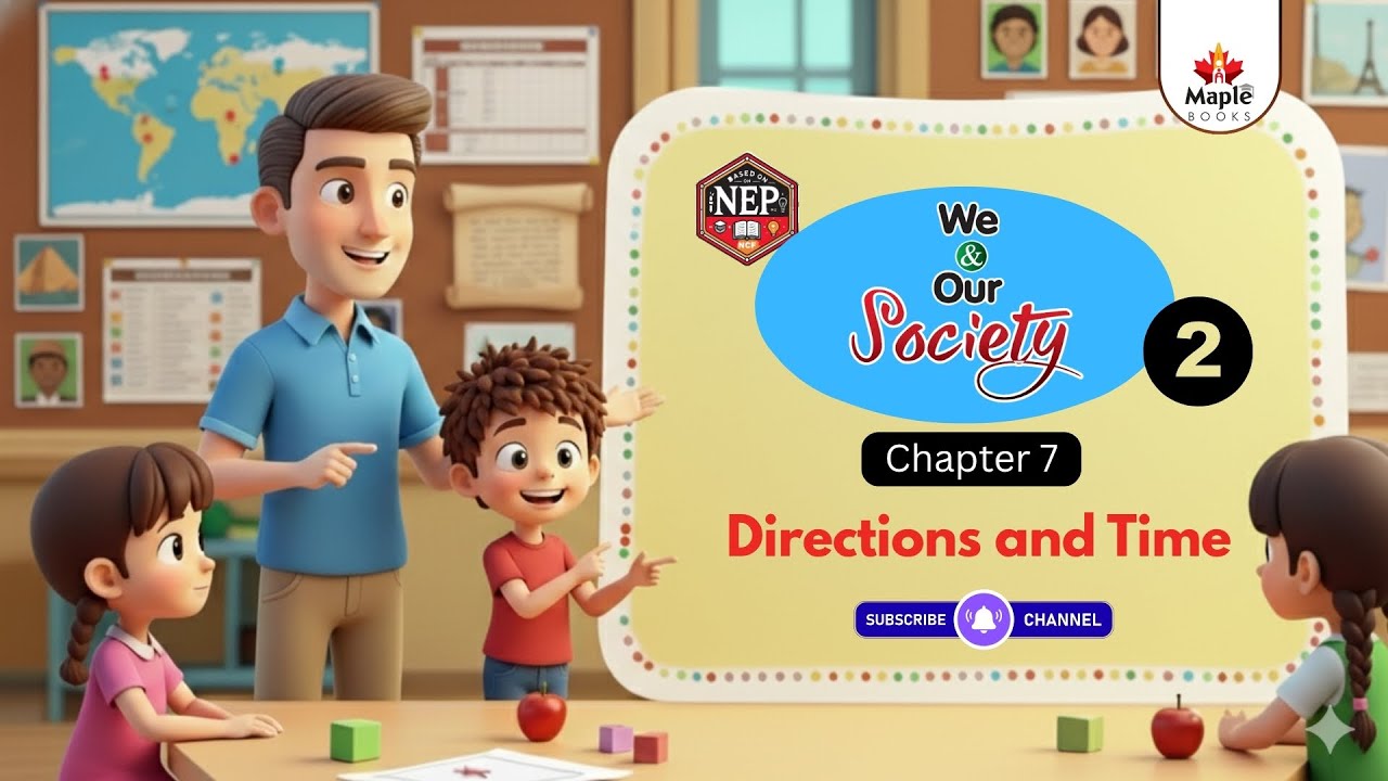 Chapter 7 | Directions and Time | Class 2 SST | Maple Books - YouTube
