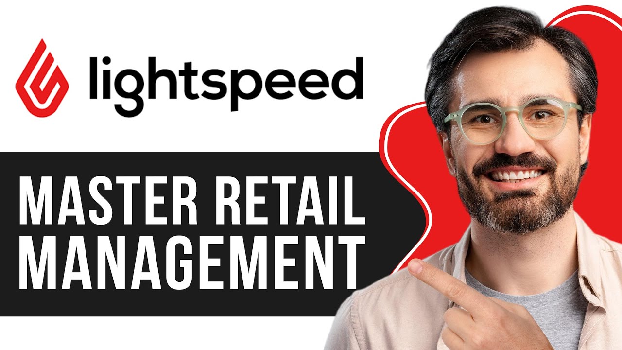 Lightspeed POS Tutorial for Beginners | Master Retail Management with Lightspeed 2025 - YouTube