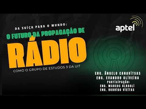 APTEL Talks | Episódio 5 – Como o Grupo de Estudos 3 da UIT define o futuro da propagação de rádio