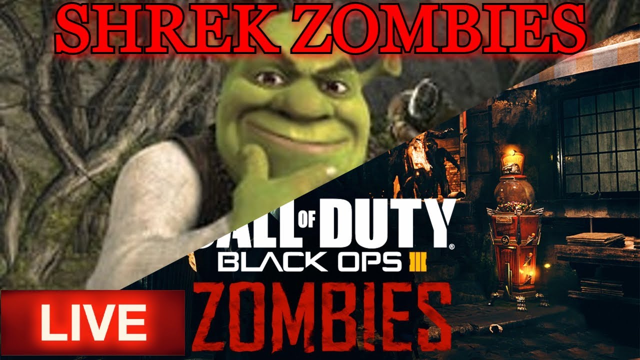 🔴LIVE - SHREK ZOMBIES!!! | BLACK OPS 3 CUSTOM ZOMBIES - YouTube