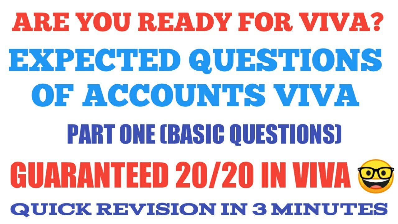 MOST EXPECTED VIVA QUESTIONS FOR ACCOUNTANCY CLASS XI & XII II BY MANOJ ...