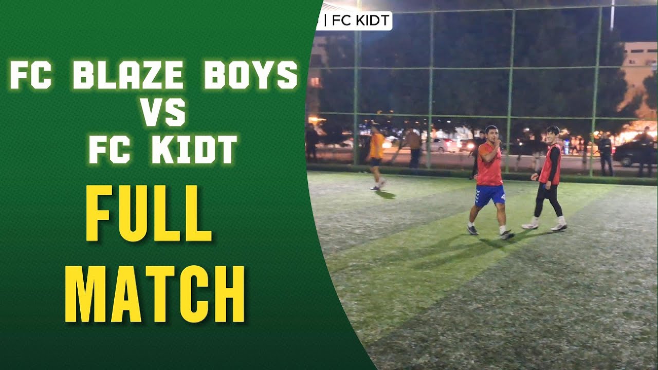 FC BLAZE BOYS vs FC KIDT - YouTube