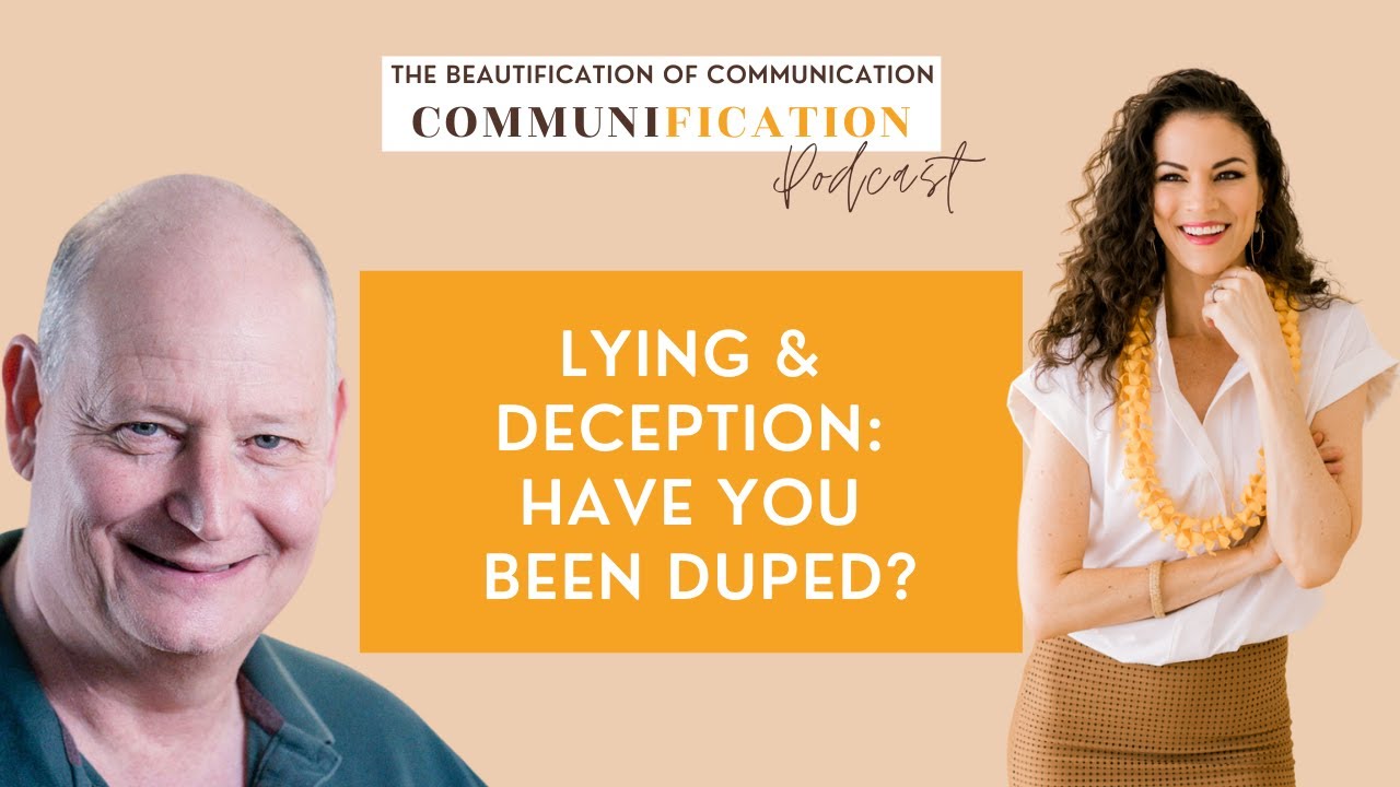 Ep.6 - Lying & Deception: Have you been duped? - Dr. Timothy Levine ...