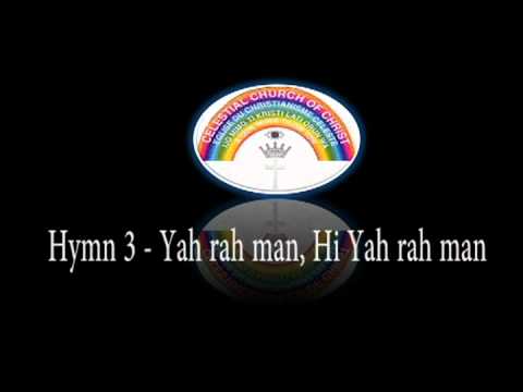 Hymn 3 Yah rah man, Hi Yah rah man - YouTube