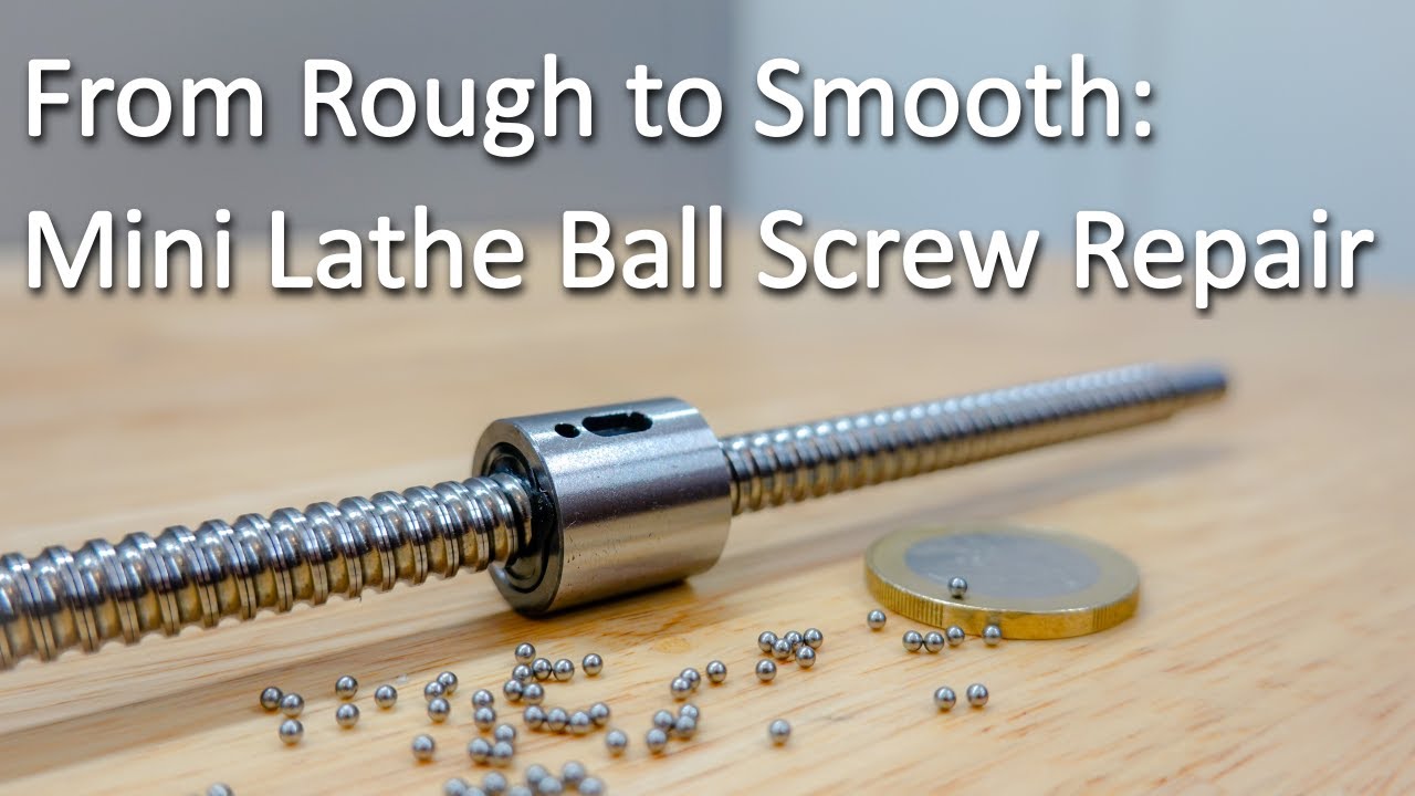 Ball Screw Maintenance on the Emco CNC Mini Lathe - YouTube