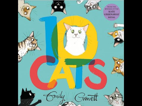 Ten Cats by Emily Gravett - Children's Read Aloud - YouTube