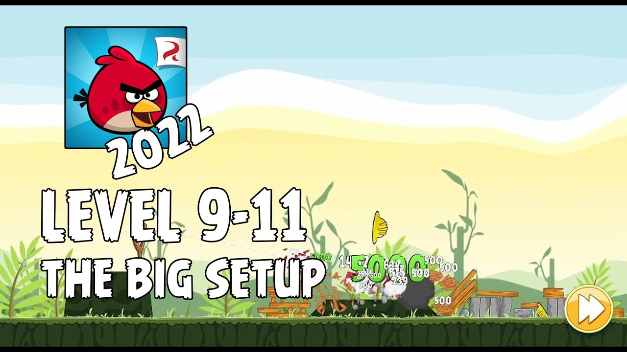 Angry Birds (2022) | The Big Setup | Level 9-11 | 3-star Walkthrough ...