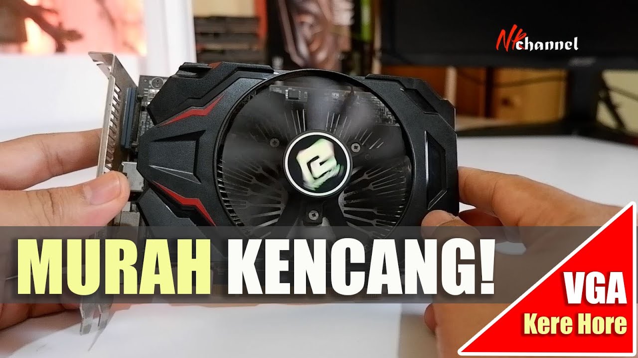 VGA Gaming Murah dibawah 500 ribu | Hayo pilih mana? - YouTube