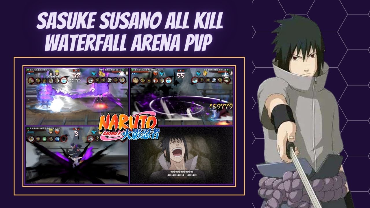 SASUKE SUSANO ALL KILL | Waterfall Arena PvP Gameplay | Naruto Mobile ...
