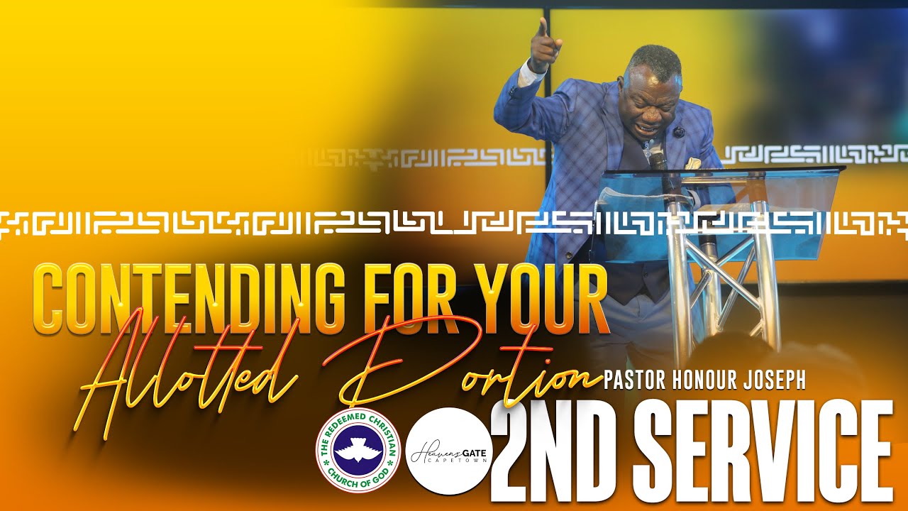 CONTENDING FOR YOUR ALLOTTED PORTION | PASTOR HONOUR JOSEPH | SUNDAY ...