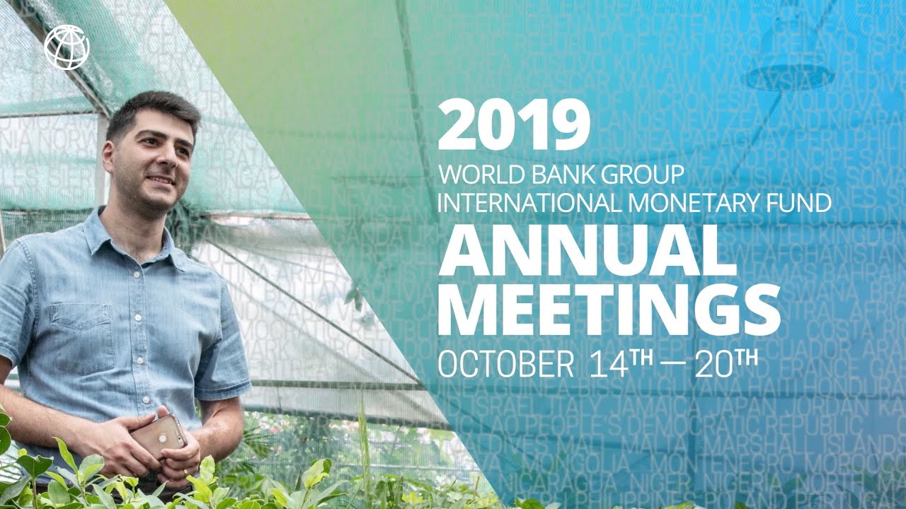 What's on the Agenda? Day 1 of the 2019 World Bank Group-IMF Annual ...