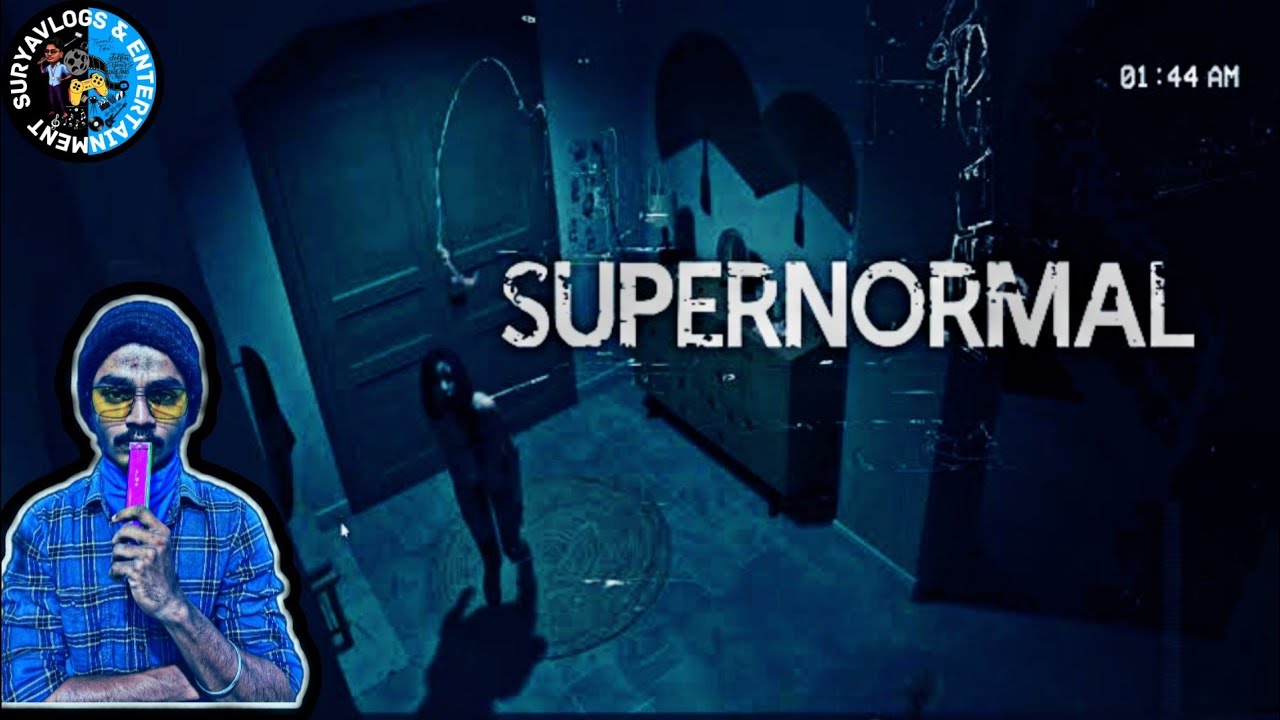 SUPERNORMAL GAMEPLAY || LIVE STREAM || SURYAVLOGS&ENTERTAINMENT#supernormal#gameplay# ...
