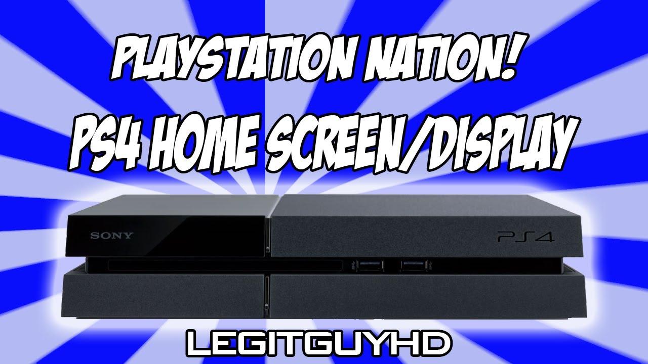 PS4 Home Screen/Display - YouTube