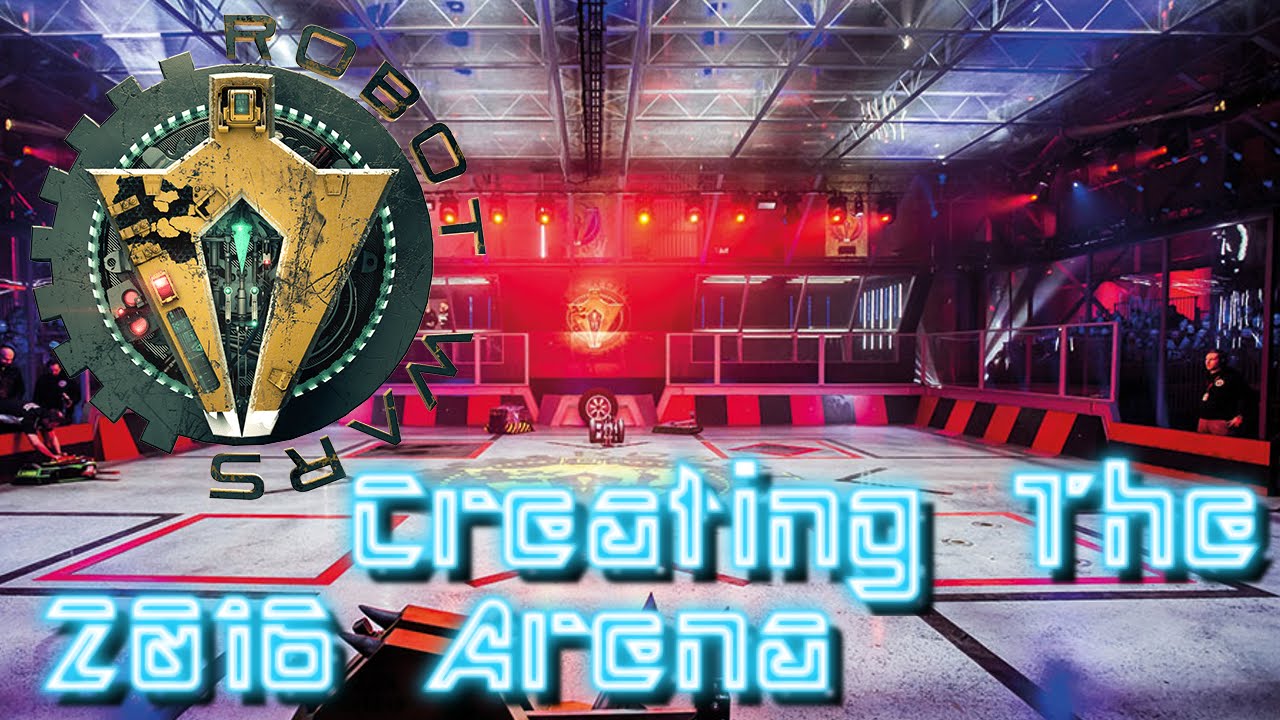 Robot Wars - Creating the 2016 Arena - YouTube