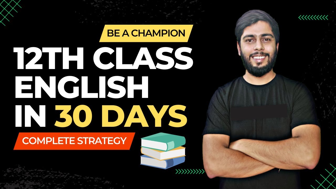How to Prepare Class 12 English in 30 Days - Sumit Thakur English - YouTube