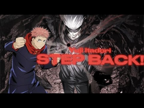 Yuji Itadori Edit | STEP BACK! - YouTube