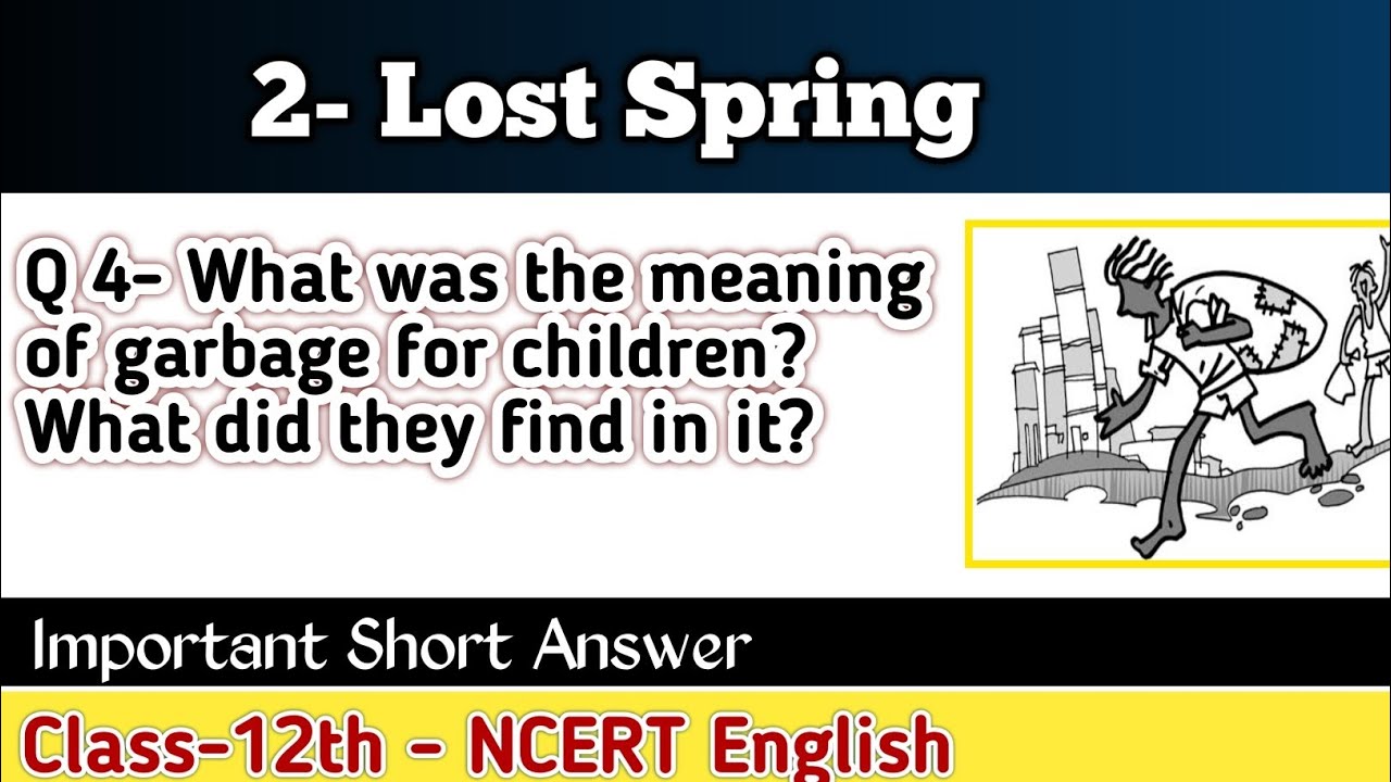 What was the meaning of garbage for children? What did they find in it ...