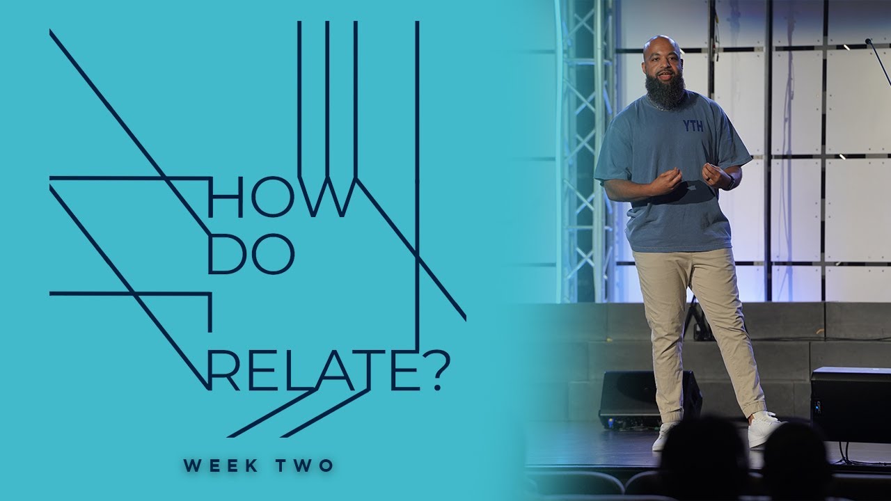 Other Cultures :: How Do I Relate? (Week 2) - YouTube