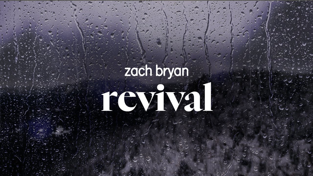 zach bryan - revival (lyrics) - YouTube