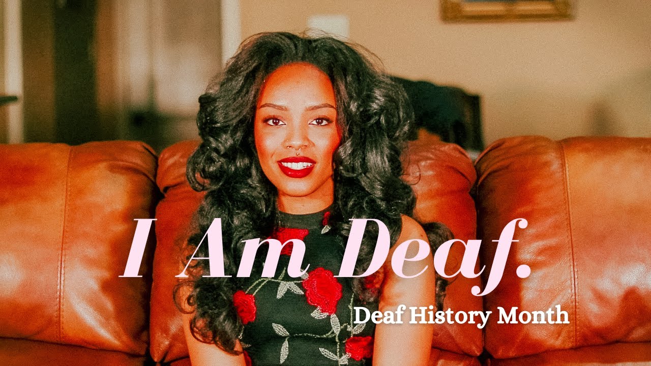 I Am Deaf. | Understanding the Deaf Community - YouTube