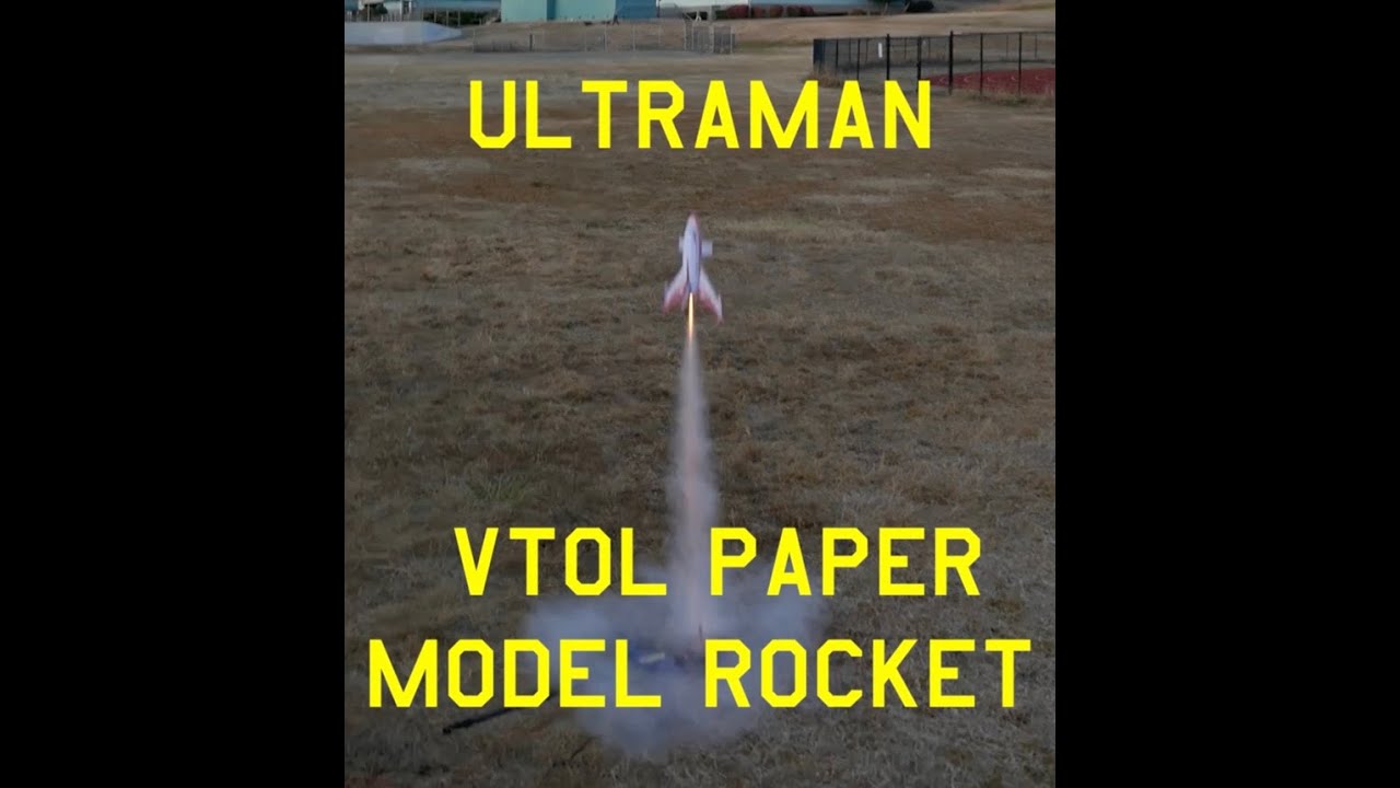 Ultraman's VTOL as a Paper Card Model Converted to a Model Rocket ...