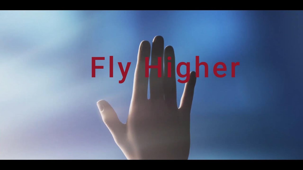 Fly Higher - YouTube