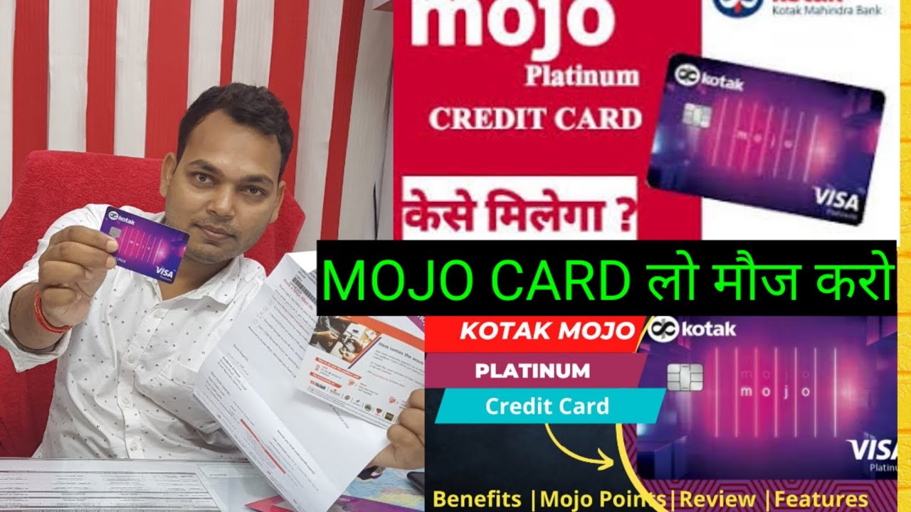 MOJO CARD लो मौज करो,Kotak Mojo Platinum Credit Car kotak - YouTube