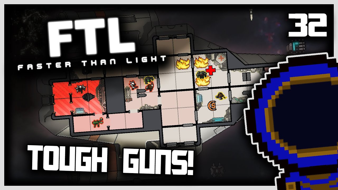 TOUGH GUNS! | FTL: Faster Than Light | 32 - YouTube