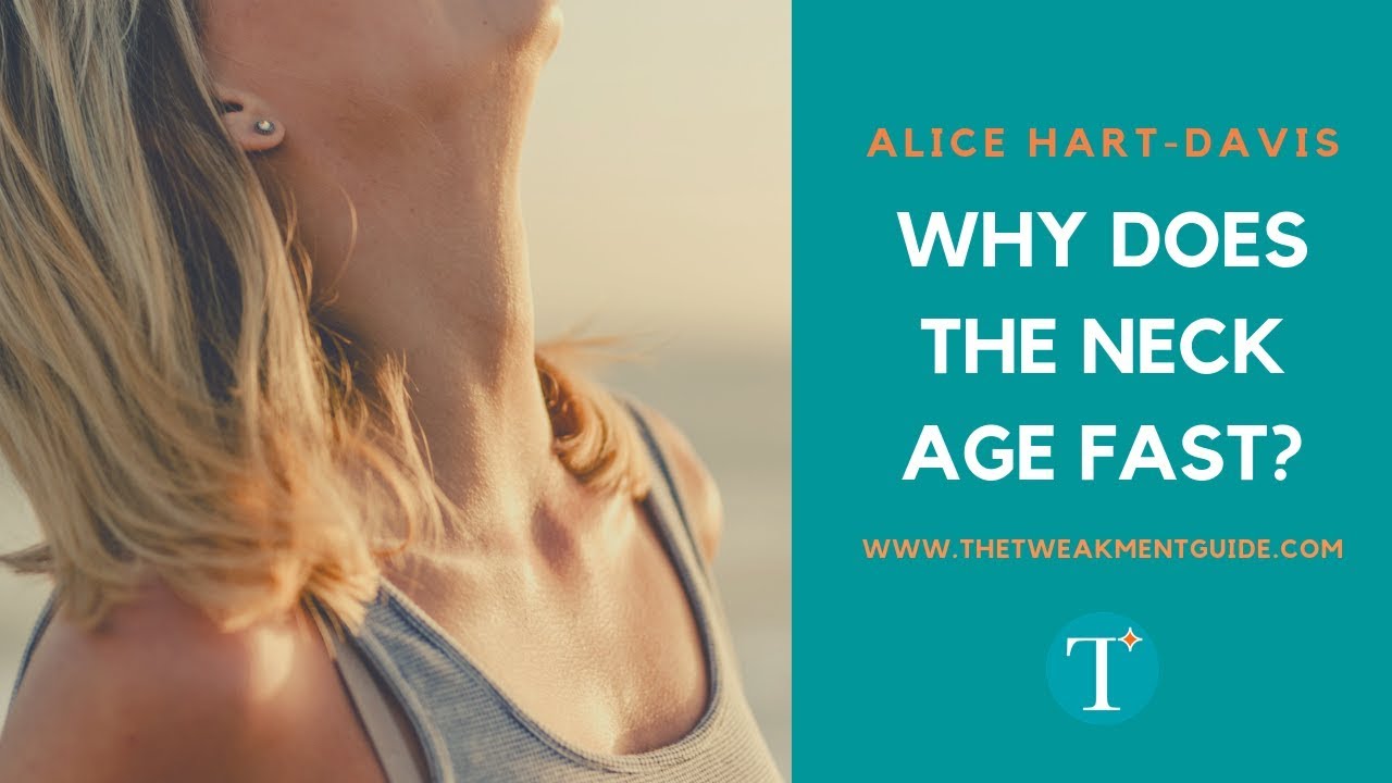 Why Does The Neck Age So Fast? | Alice Hart-Davis - YouTube