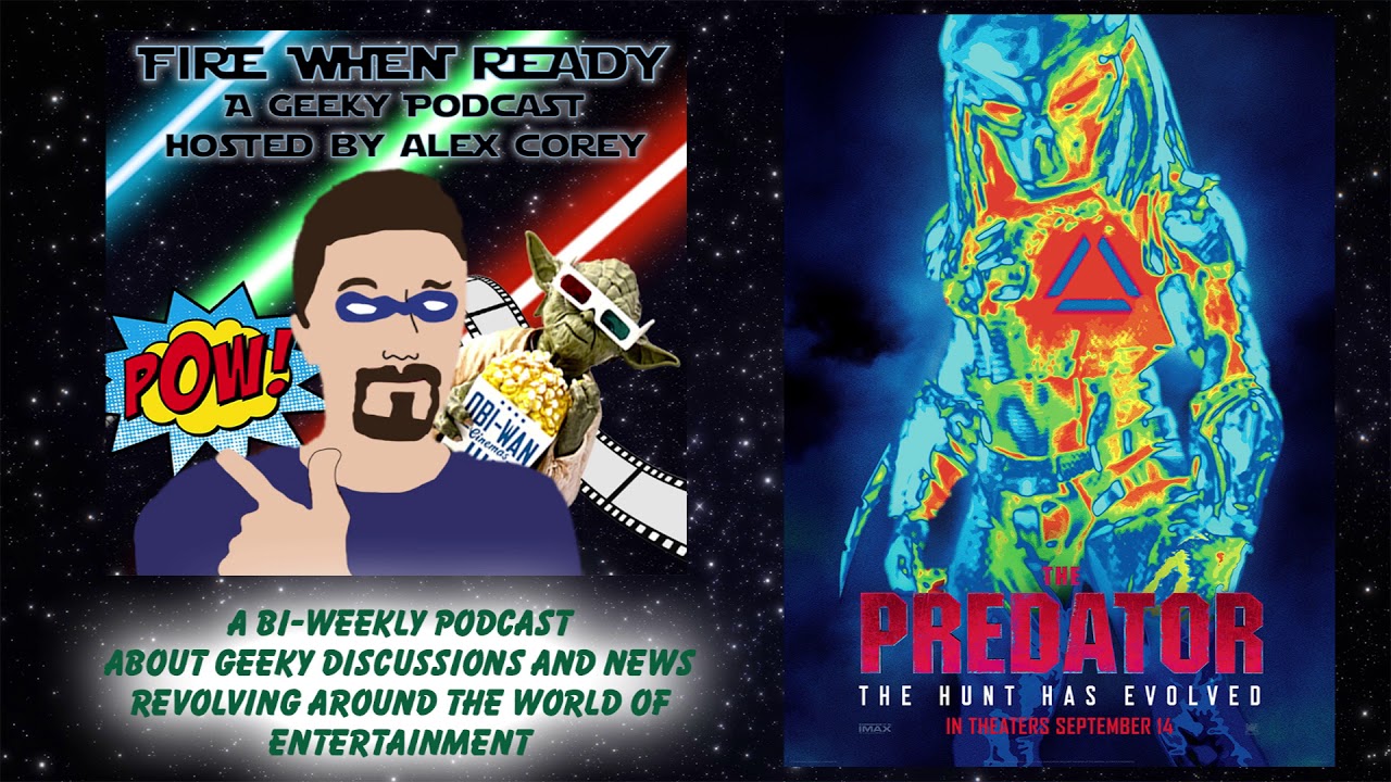 Fire When Ready - Episode 1: Thoughts on The Predator - YouTube