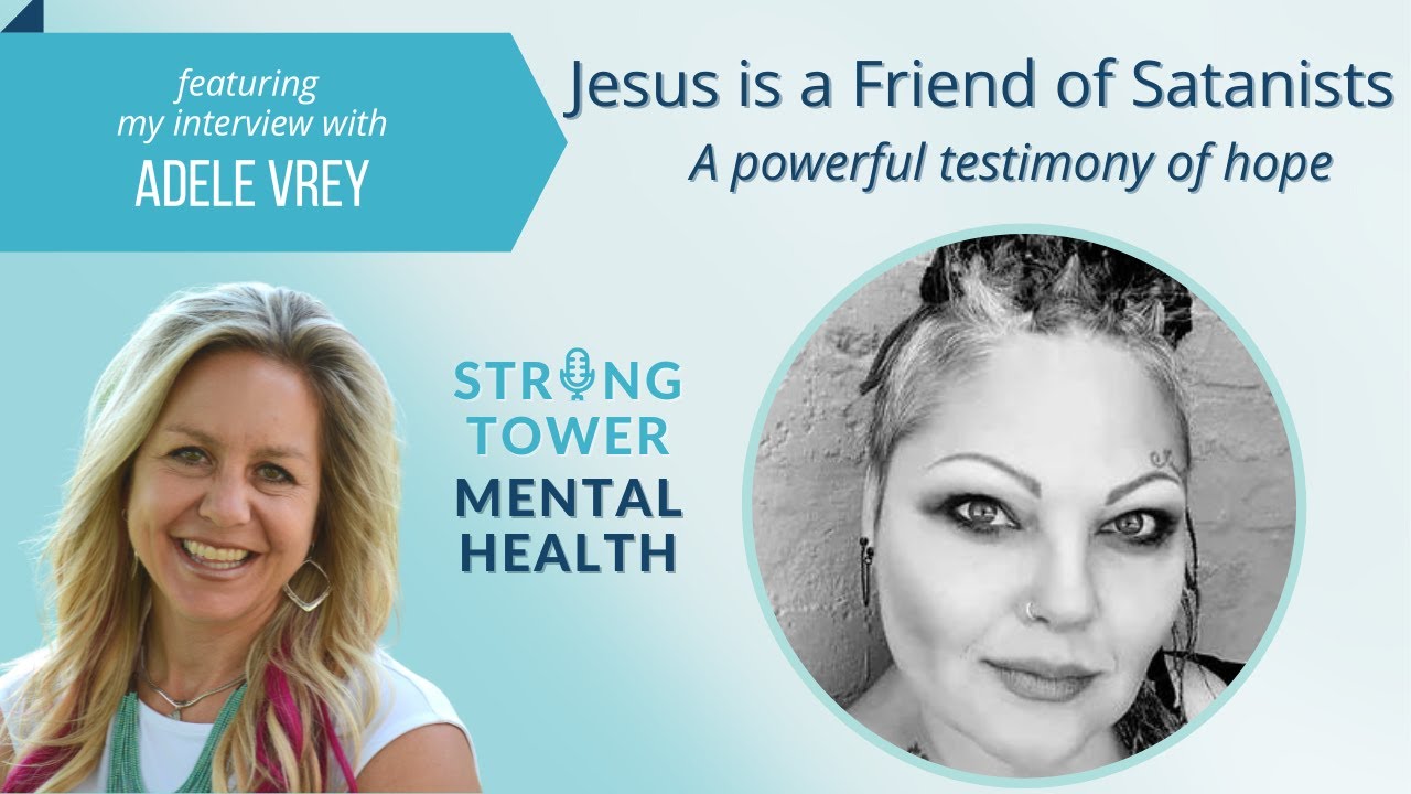 Jesus is a Friend of Satanists with Adele Vrey | Testimony | Strong ...