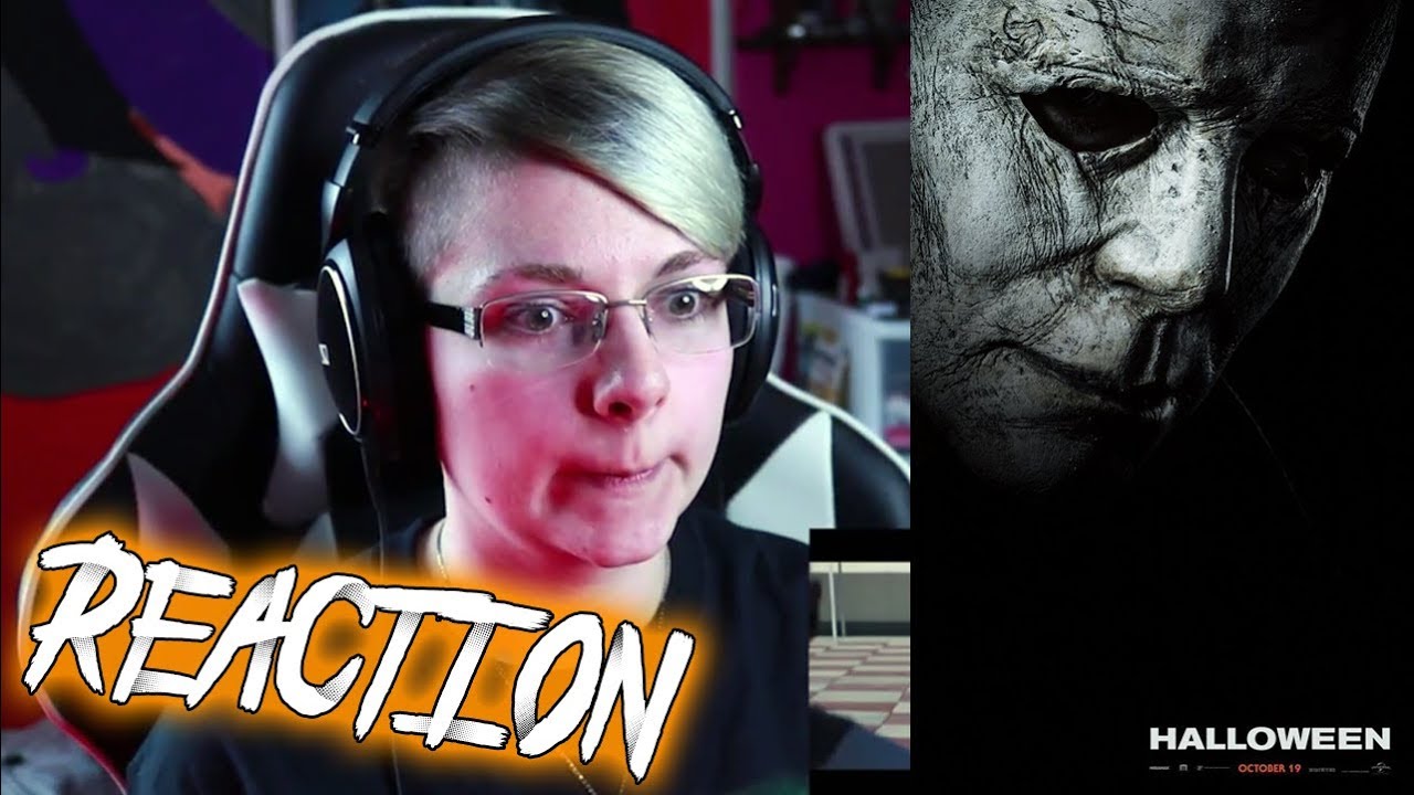 Halloween 2018 Trailer Reaction - YouTube