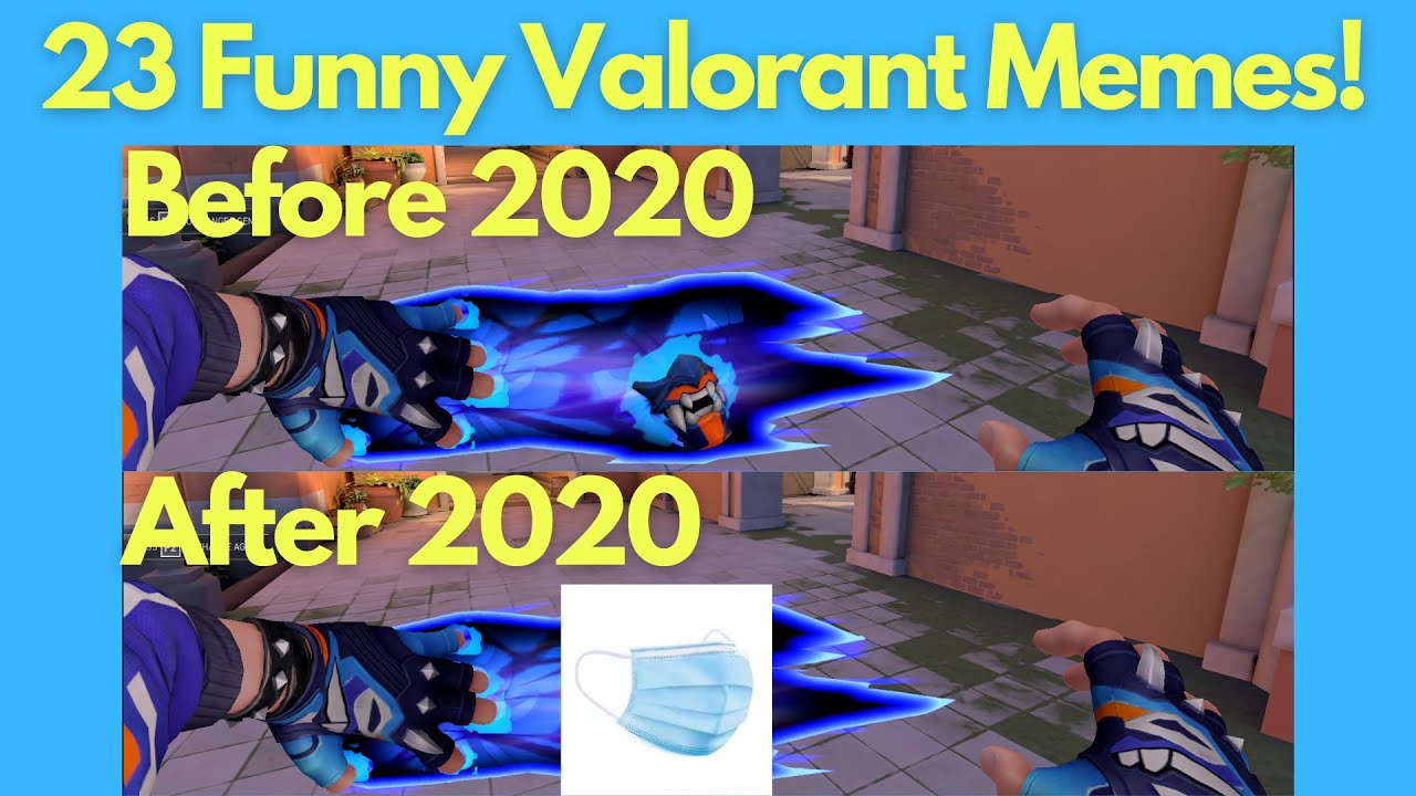 23 Funny Memes Only Valorant Players will Understand - YouTube