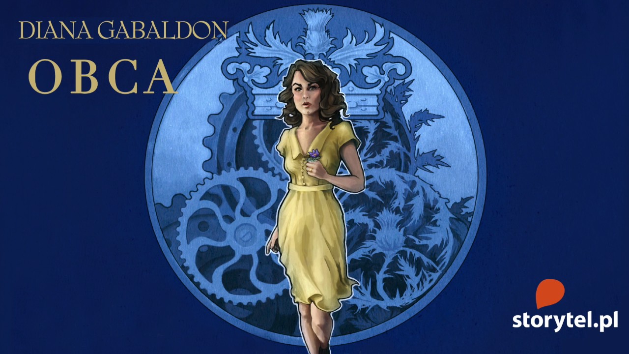 "Obca" Diana Gabaldon - posłuchaj fragmentu - YouTube