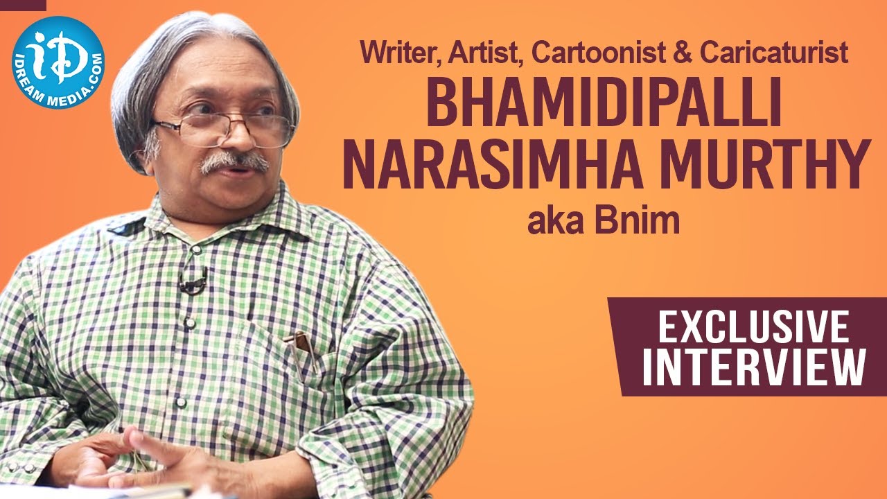 Writer, Artist, Cartoonist & Caricaturist Bhamidipally Narasimha Murthy ...