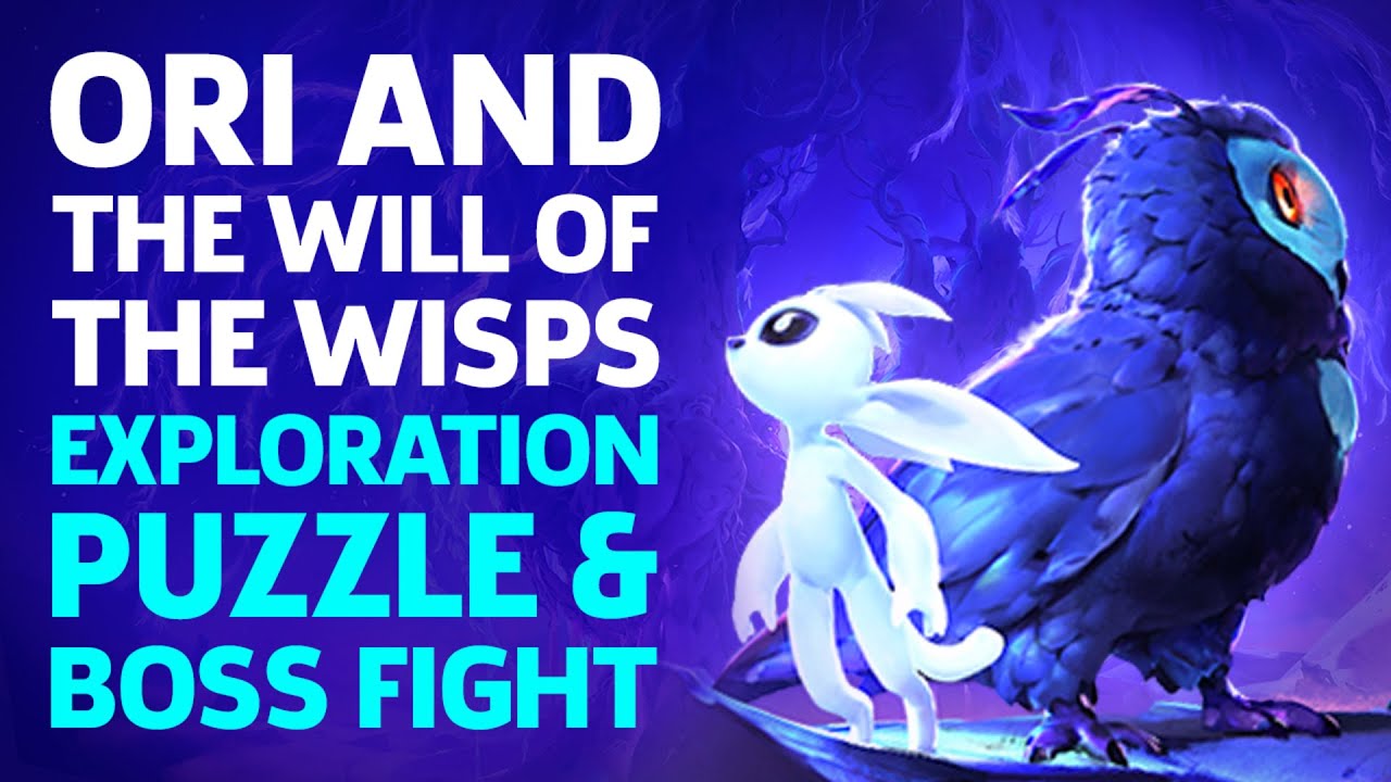 Ori And The Will Of The Wisps Boss And Exploration Gameplay - YouTube