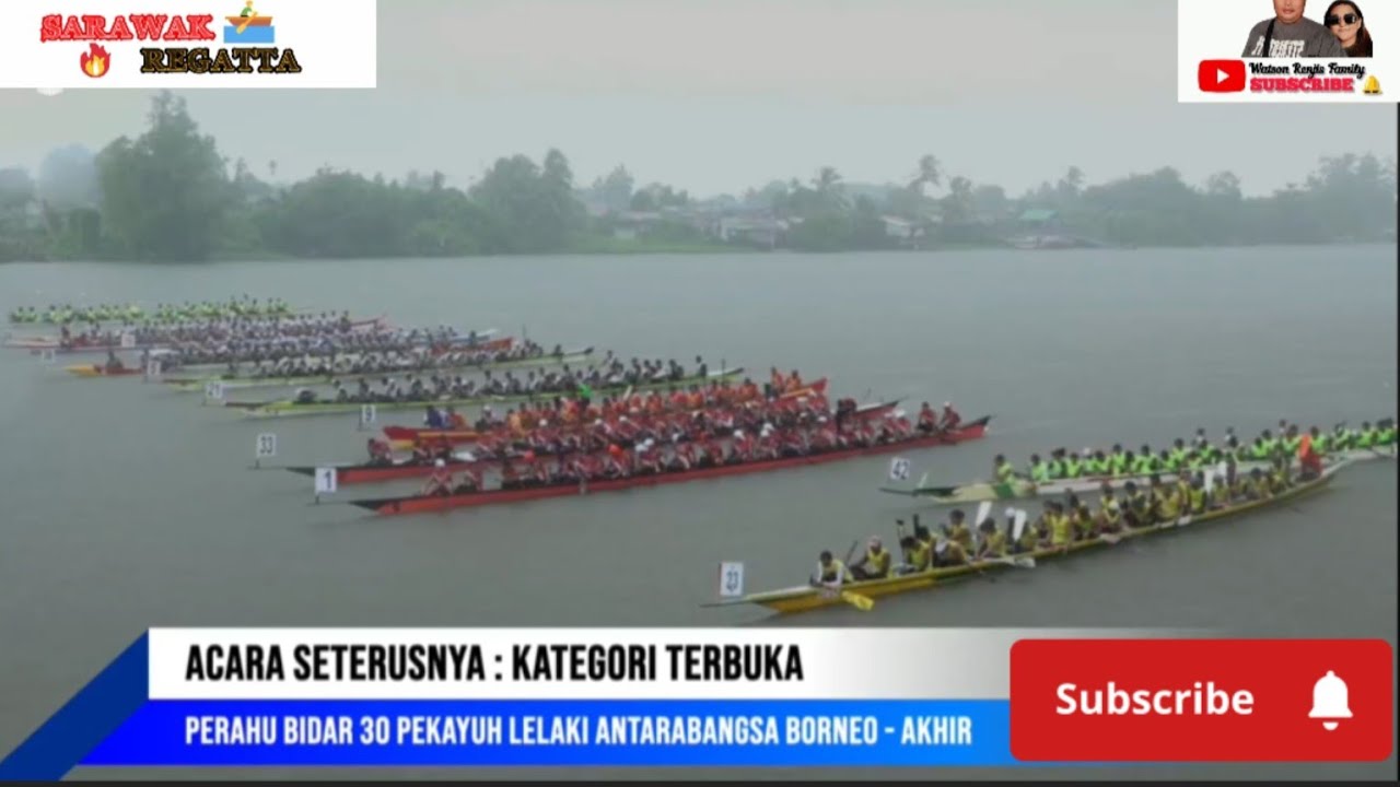 Perahu Bidar 30 Pekayuh Lelaki Antarabangsa Borneo - Akhir// Sarawak ...