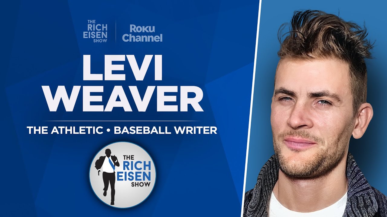 The Athletic’s Levi Weaver Talks Judge, Ohtani, Mets & More | Full ...