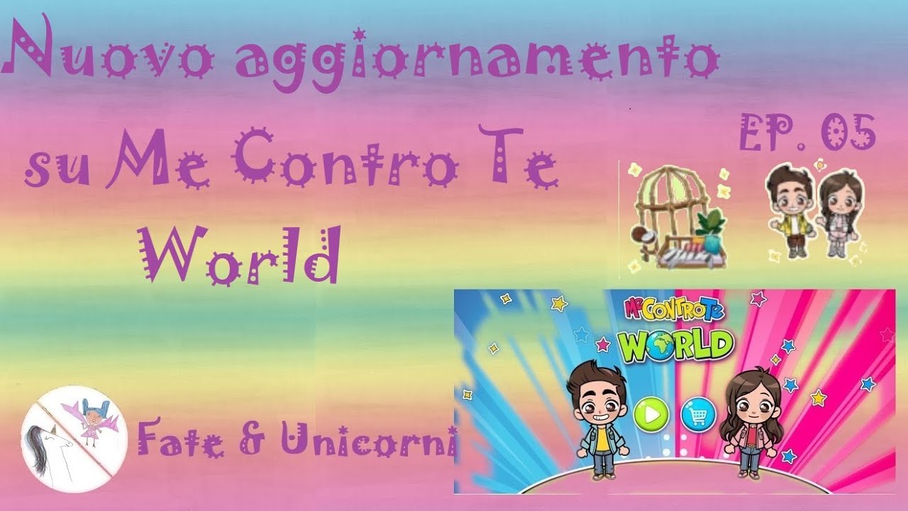 Nuovo aggiornamento su Me Contro Te World - EP. 05 - YouTube