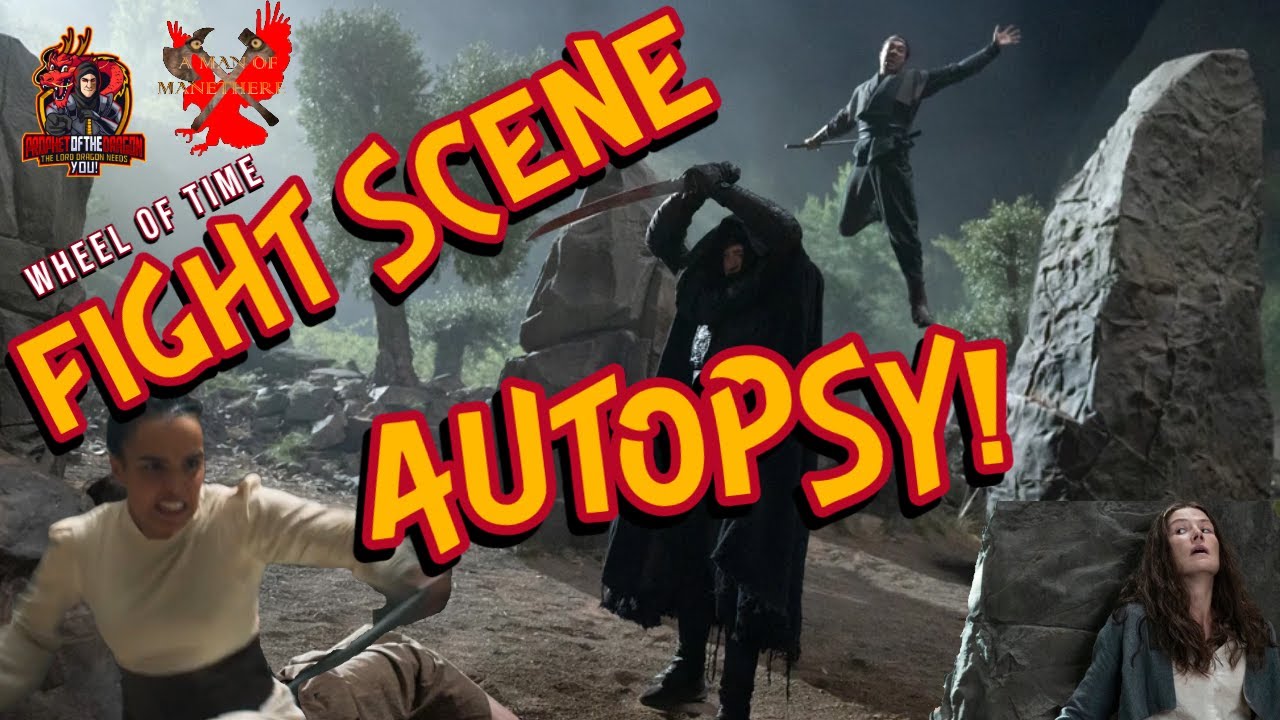 The Wheel of Time Season 2 - Fight Scene Autopsy Episode 3! Nynaeve ...