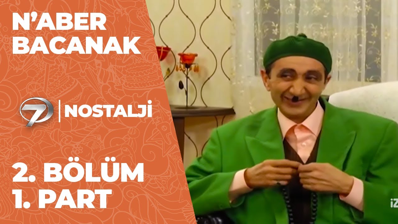 N'aber Bacanak 2. Bölüm Part 1 | Fıkralarla Türkiye - YouTube
