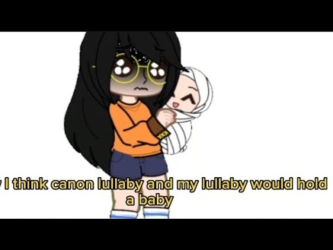 how canon lullaby and dreamean lullaby would hold a baby meme. - YouTube