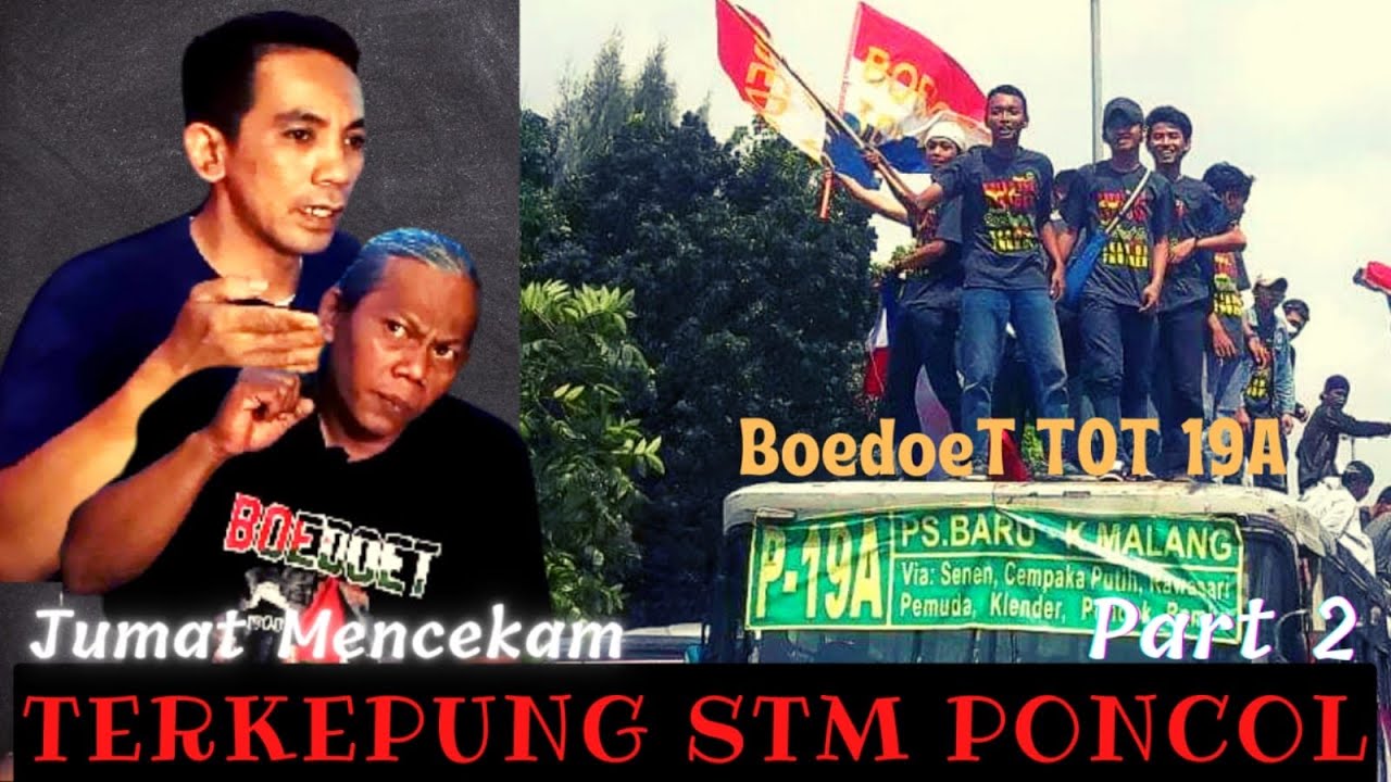 BOEDOET 19 A . 6 orang . Di KEPUNG STM PONCOL ..1 sekolah - YouTube