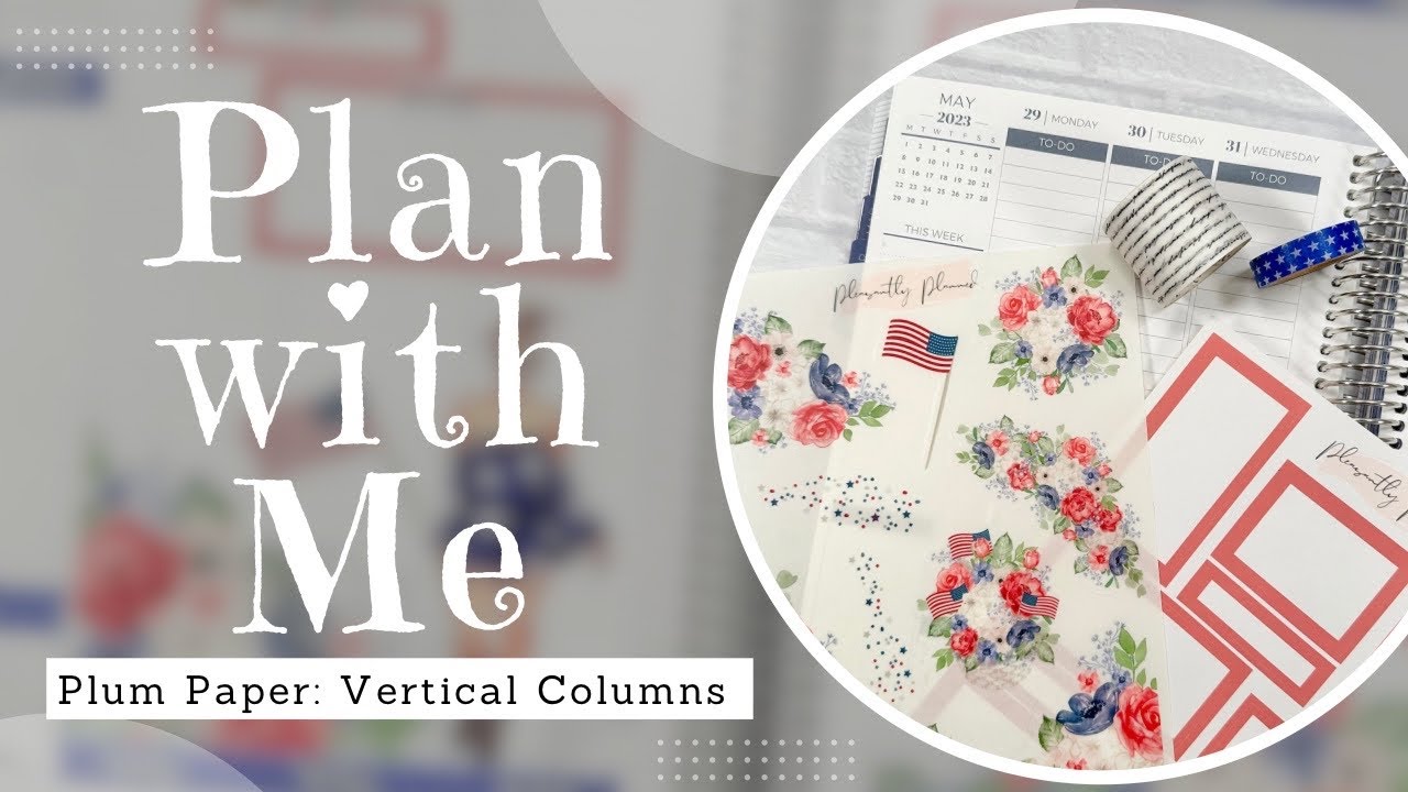 PLAN WITH ME Plum Paper Vertical Columns | 7x9 Plum Paper | Plum Paper ...