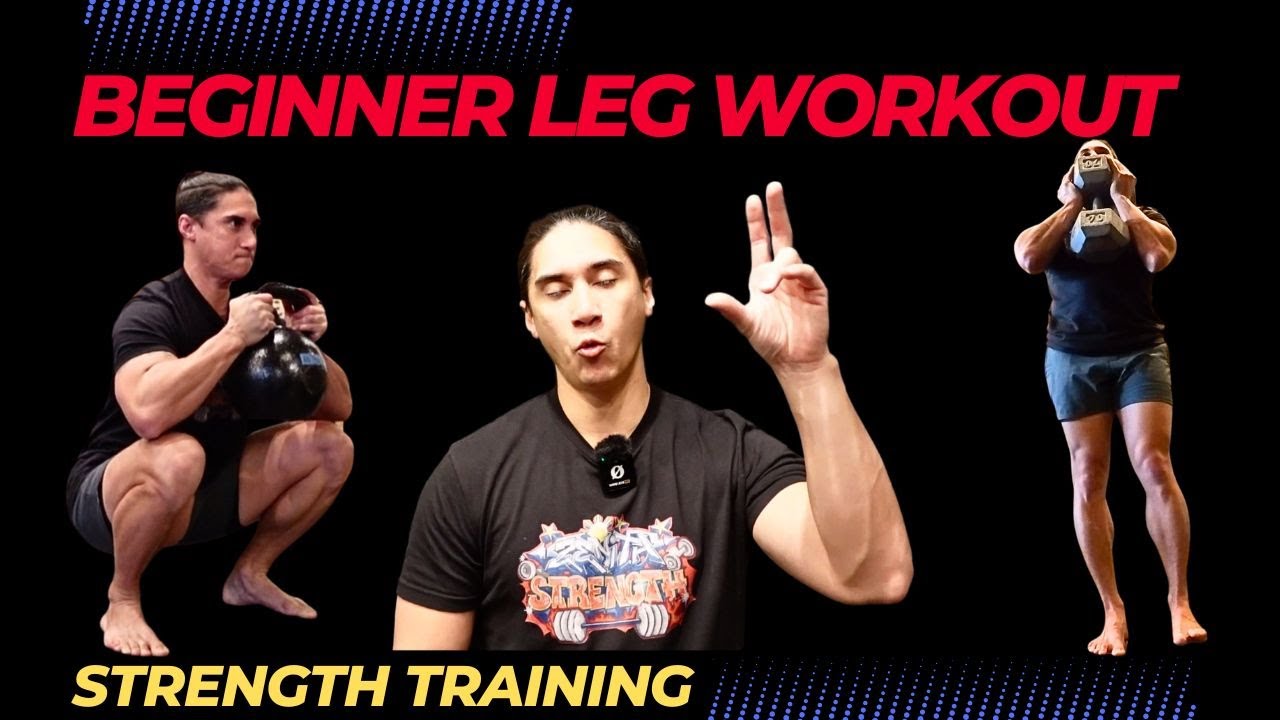 Beginner Leg Workout: Strength Training to MOVE BETTER and GET STRONGER ...