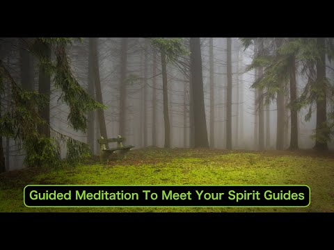 Guided Meditation To Meet Your Spirit Guides - YouTube