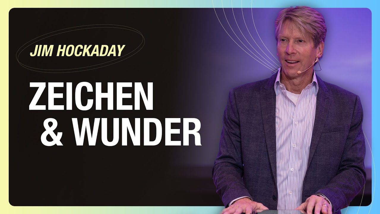 Zeichen & Wunder sind normal | Jim Hockaday - YouTube
